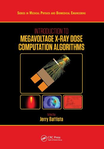 Introduction To Megavoltage X Ray Dose Computation Algorithms By Jerry