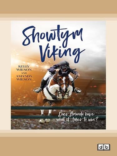 Showtym Viking by Kelly Wilson and Amanda Wilson | Waterstones