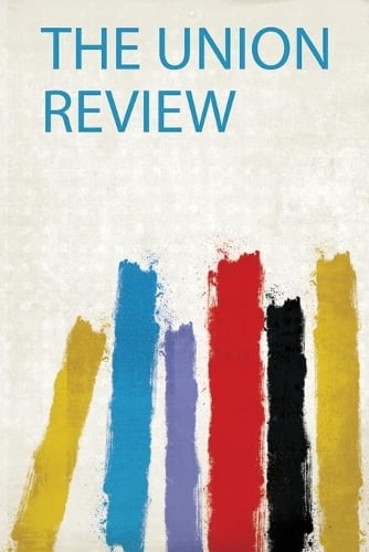 The Union Review by HardPress | Waterstones
