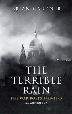 The Terrible Rain by Brian Gardner | Waterstones