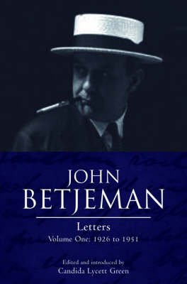 John Betjeman Letters by Candida Lycett Green | Waterstones