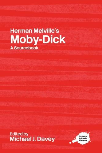 Herman Melville's Moby-Dick by Michael J. Davey | Waterstones