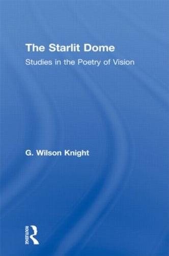 The Starlight Dome by Wilson G. Knight | Waterstones