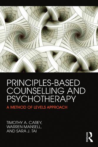 Principles-Based Counselling and Psychotherapy by Timothy A. Carey ...