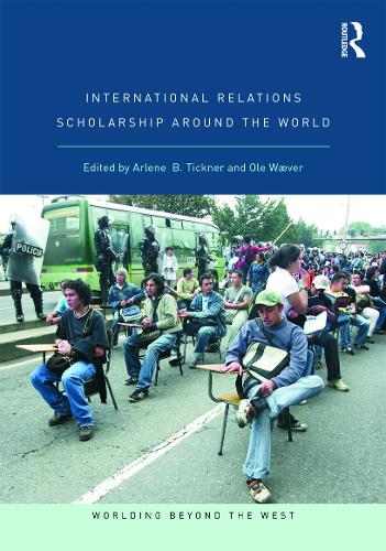International Relations Scholarship Around the World by Arlene B ...