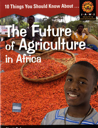 10 Things You Should Know About The Future of Agriculture in Africa by ...