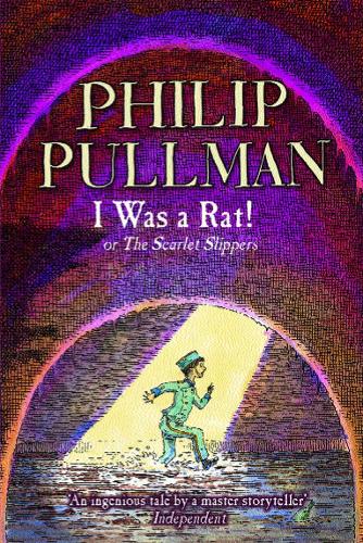 I Was a Rat! by Philip Pullman | Waterstones