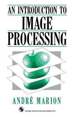 Introduction to Image Processing by André Marion | Waterstones