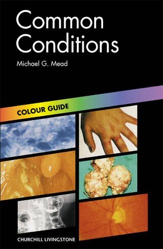 Common Conditions by Michael G. Mead | Waterstones