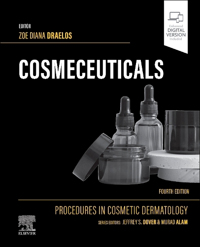 Cosmeceuticals by Zoe Diana Draelos, Jeffrey S. Dover | Waterstones