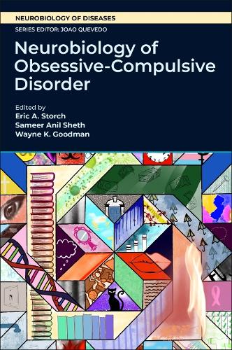 Neurobiology of Obsessive-Compulsive Disorder by Eric A. Storch, Sameer ...