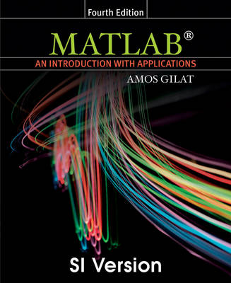 MATLAB by Amos Gilat | Waterstones