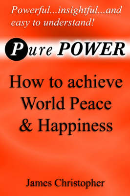 Pure Power by James Christopher | Waterstones