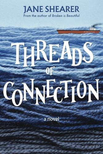 Threads of Connection by Jane Shearer | Waterstones