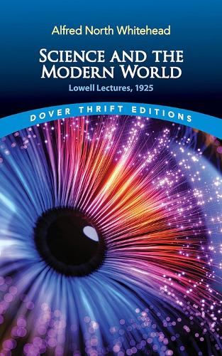 Science and the Modern World by Alfred North Whitehead | Waterstones