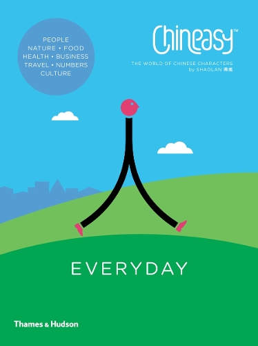 Chineasy™ Everyday by ShaoLan | Waterstones