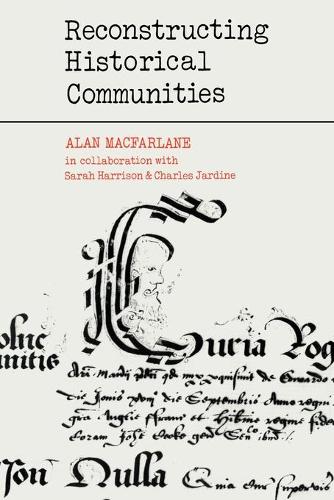 Reconstructing Historical Communities by Professor Alan MacFarlane ...