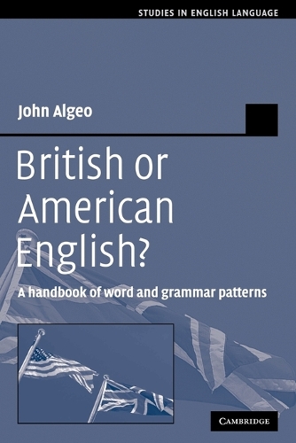 British or American English? by John Algeo | Waterstones