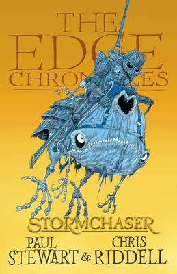 The Edge Chronicles 5: Stormchaser by Chris Riddell, Paul Stewart ...