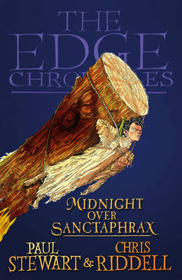 The Edge Chronicles 6: Midnight Over Sanctaphrax by Chris Riddell, Paul ...
