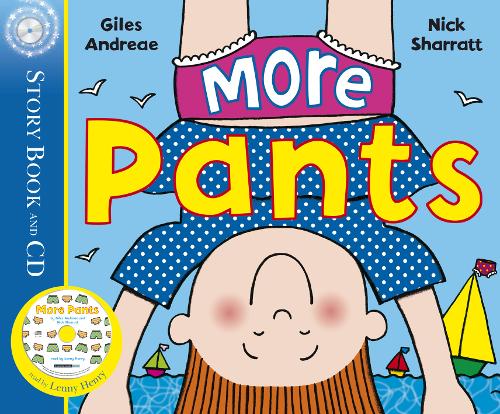 More Pants by Giles Andreae, Nick Sharratt | Waterstones