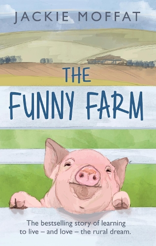 The Funny Farm by Jackie Ellis | Waterstones