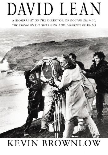 David Lean by Kevin Brownlow | Waterstones