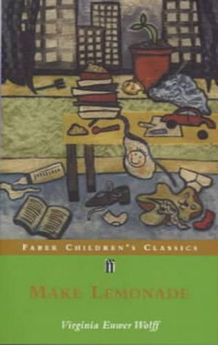 Make Lemonade by Virginia Euwer Wolff | Waterstones