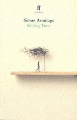 Millennium Poem: Killing Time by Simon Armitage | Waterstones