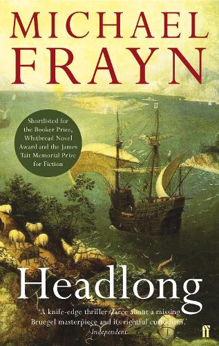 Headlong by Michael Frayn | Waterstones