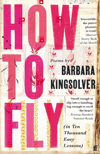How to Fly by Barbara Kingsolver | Waterstones