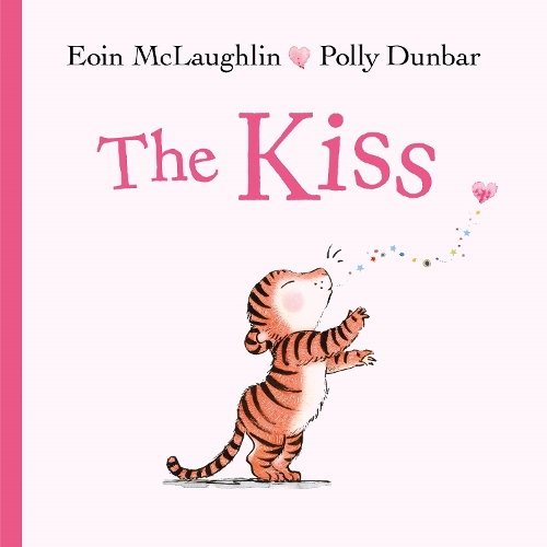 The Kiss by Eoin McLaughlin, Polly Dunbar | Waterstones