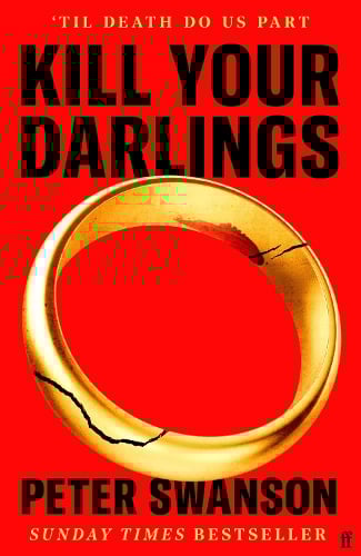 Kill Your Darlings by Peter Swanson | Waterstones