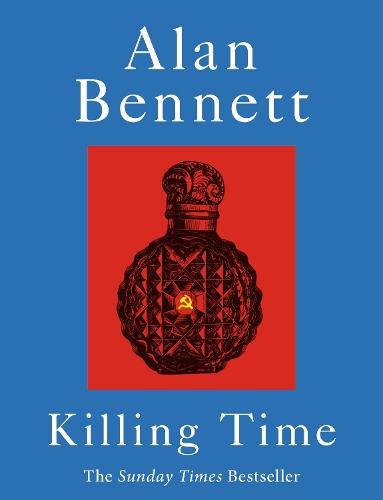 Killing Time by Alan Bennett | Waterstones