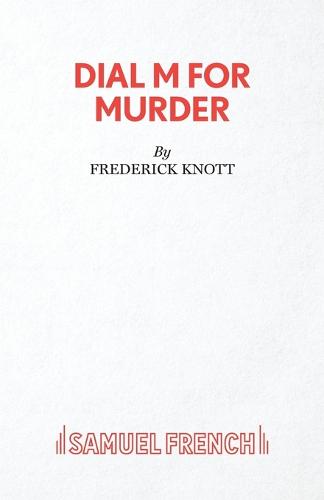 Dial "M" for Murder by Frederick Knott | Waterstones