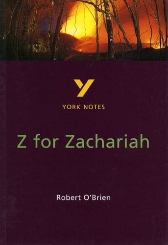 Z for Zachariah York Notes GCSE English Literature Study Guide - for ...