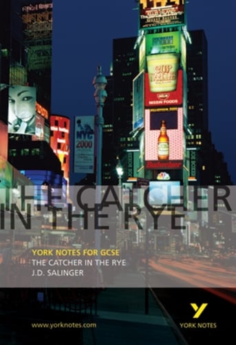 The Catcher in the Rye: York Notes GCSE - for 2026, 2027 exams by Nigel ...