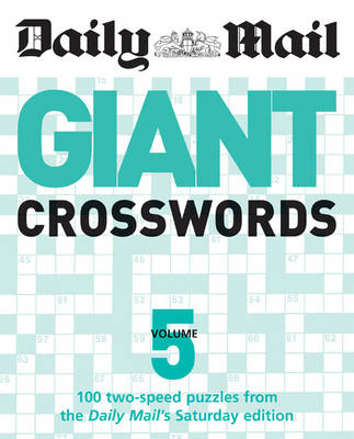 The Daily Mail: Giant Crosswords 5 by Daily Mail | Waterstones