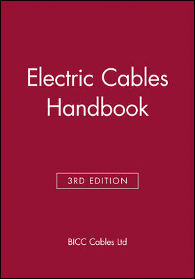 Electric Cables Handbook by BICC Cables Ltd | Waterstones