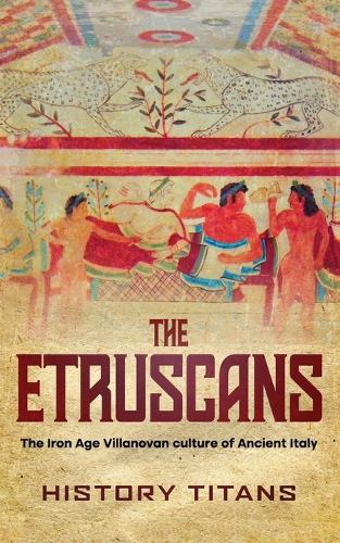 The Etruscans by H Titans | Waterstones