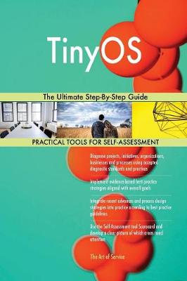 Tinyos the Ultimate Step-By-Step Guide by Gerardus Blokdyk | Waterstones