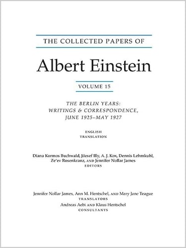 The Collected Papers of Albert Einstein, Volume 15 (Translation ...