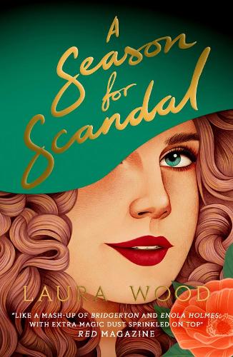 A Season for Scandal by Laura Wood, Mercedes DeBellard | Waterstones