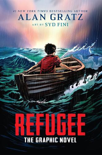 Refugee: The Graphic Novel by Alan Gratz, Syd Fini | Waterstones
