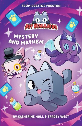 Pet Simulator: Mystery and Mayhem by Scholastic | Waterstones