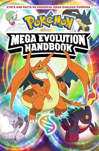 Pokémon Mega Evolution Handbook by Scholastic | Waterstones