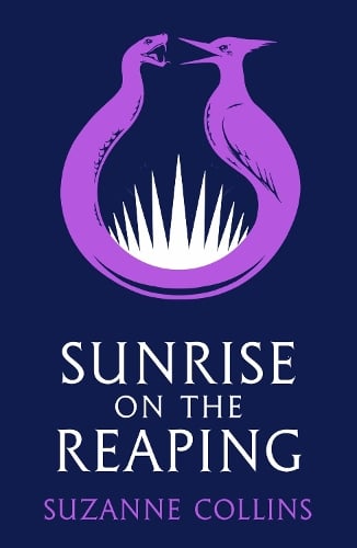 Sunrise on the Reaping by Suzanne Collins, Scholastic | Waterstones