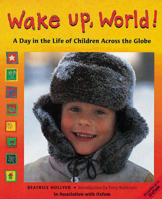 Wake up, World! by Beatrice Hollyer | Waterstones