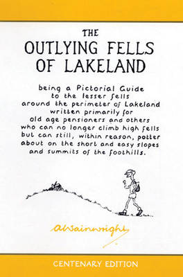 The Outlying Fells of Lakeland by Alfred Wainwright | Waterstones