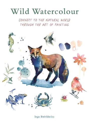 Wild Watercolour by Inga Buividavice | Waterstones
